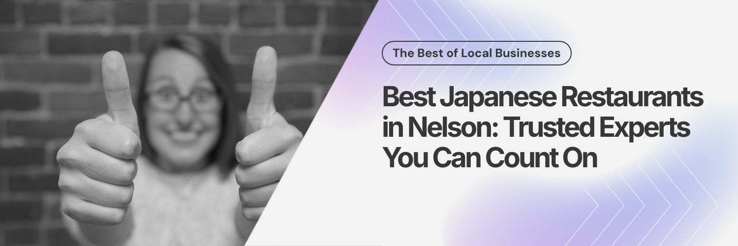 The 3 Best Japanese Restaurants in Nelson | Local Guide